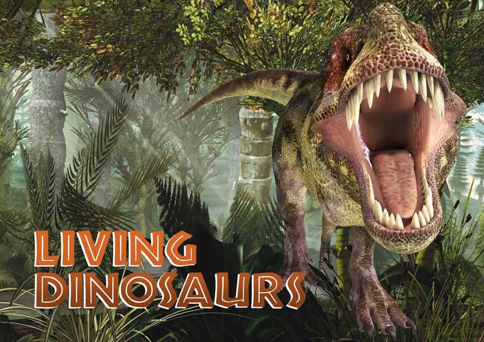 «Living dinosaurs»